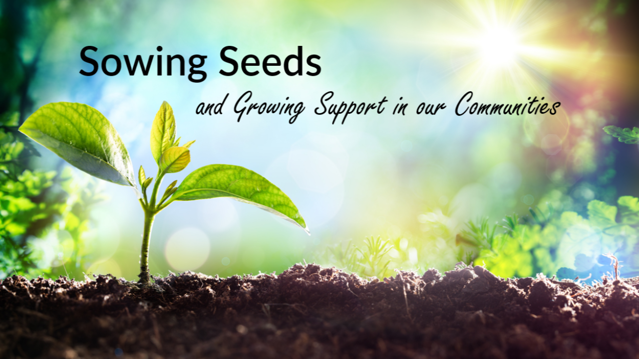 Sowing Seeds and Growing Support in our Communities | CHC Impact